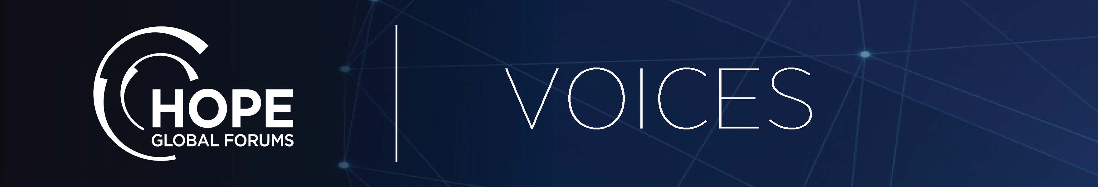 HOPE Global Forums Voices | HOPE Global Forums | Presented by Operation ...